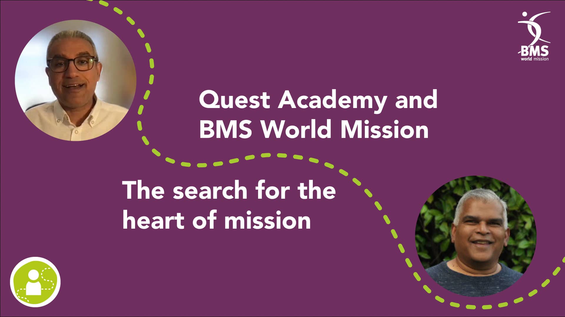 Quest Academy and BMS World Mission: The search for the heart of ...