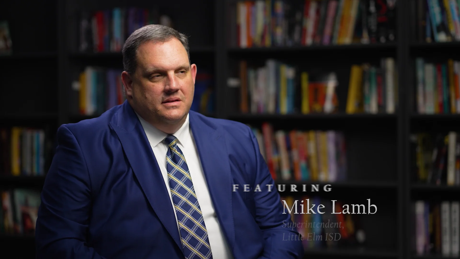 Lessons In Learning - Mike Lamb, Superintendent, Little Elm ISD on Vimeo