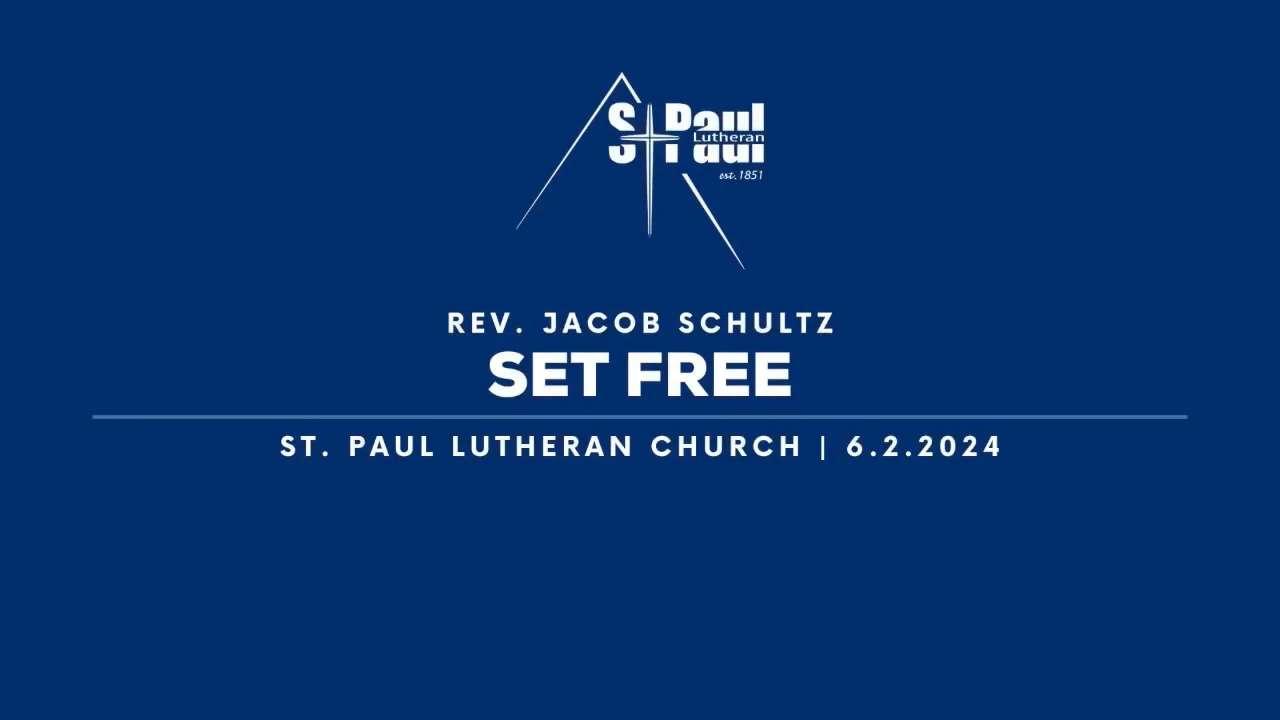 Set Free Rev. Jacob Schultz 6.2.2024 on Vimeo