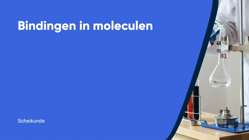 Binding in moleculen | Scheikunde | Uitleg & Video's