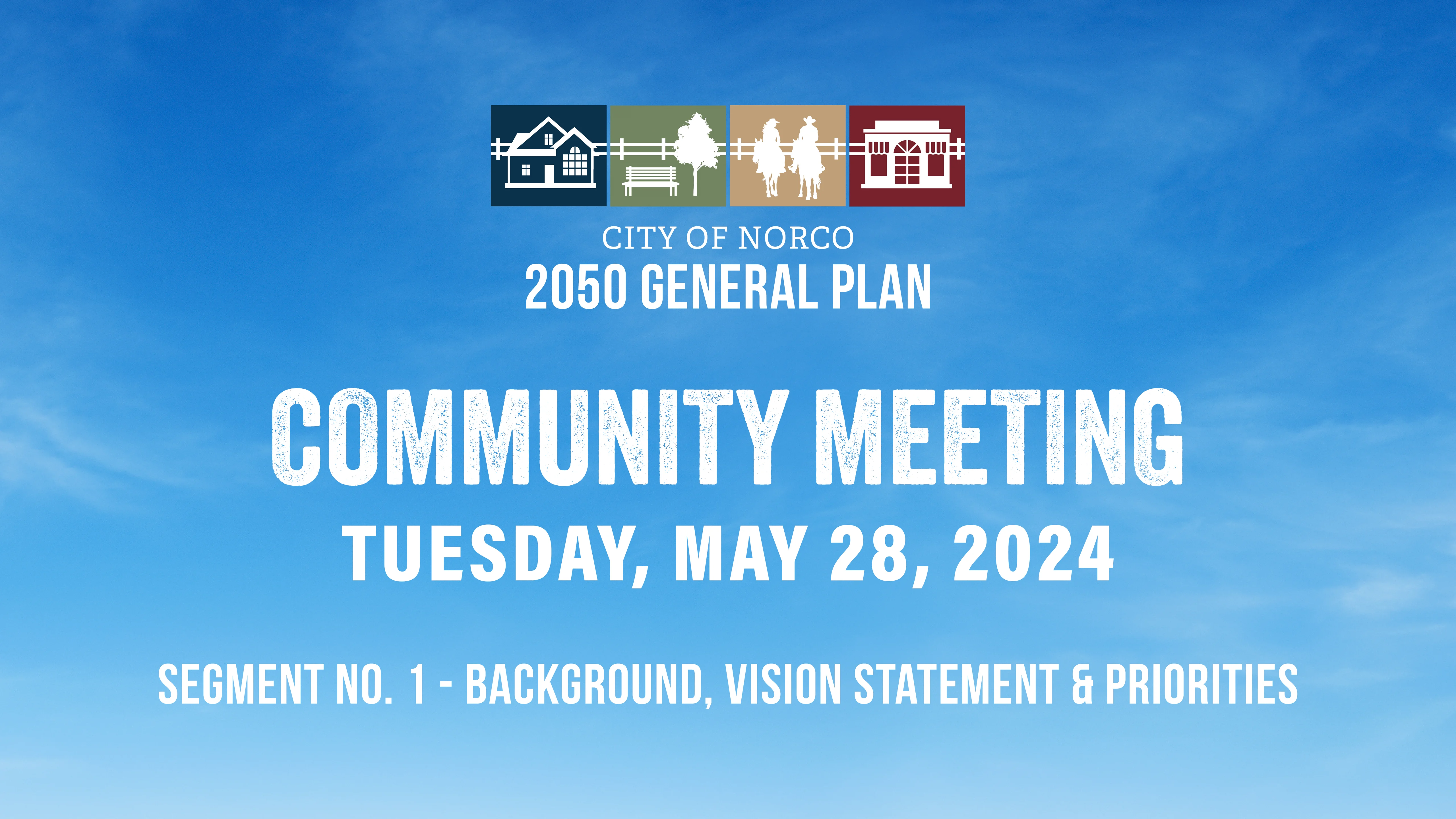 General Plan Community Meeting: Segment No. 1 - Background, Vision ...