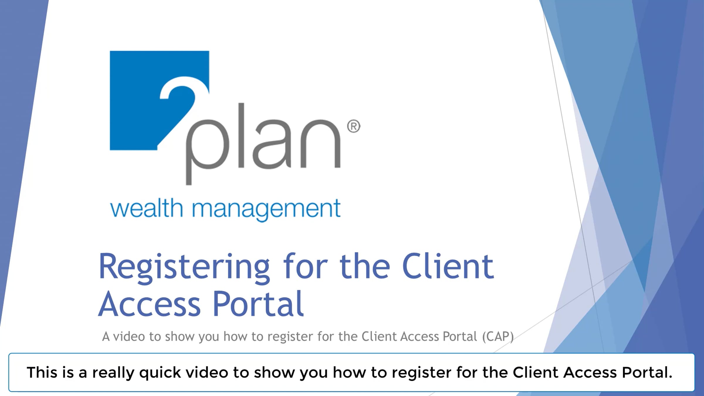 Registering for the Client Access Portal - with Captions