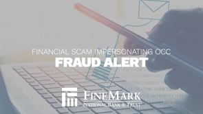 Fraud Prevention Awareness - FineMark National Bank & Trust