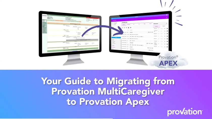 Webinar: Your Guide to Migrating from Provation MultiCaregiver to ...