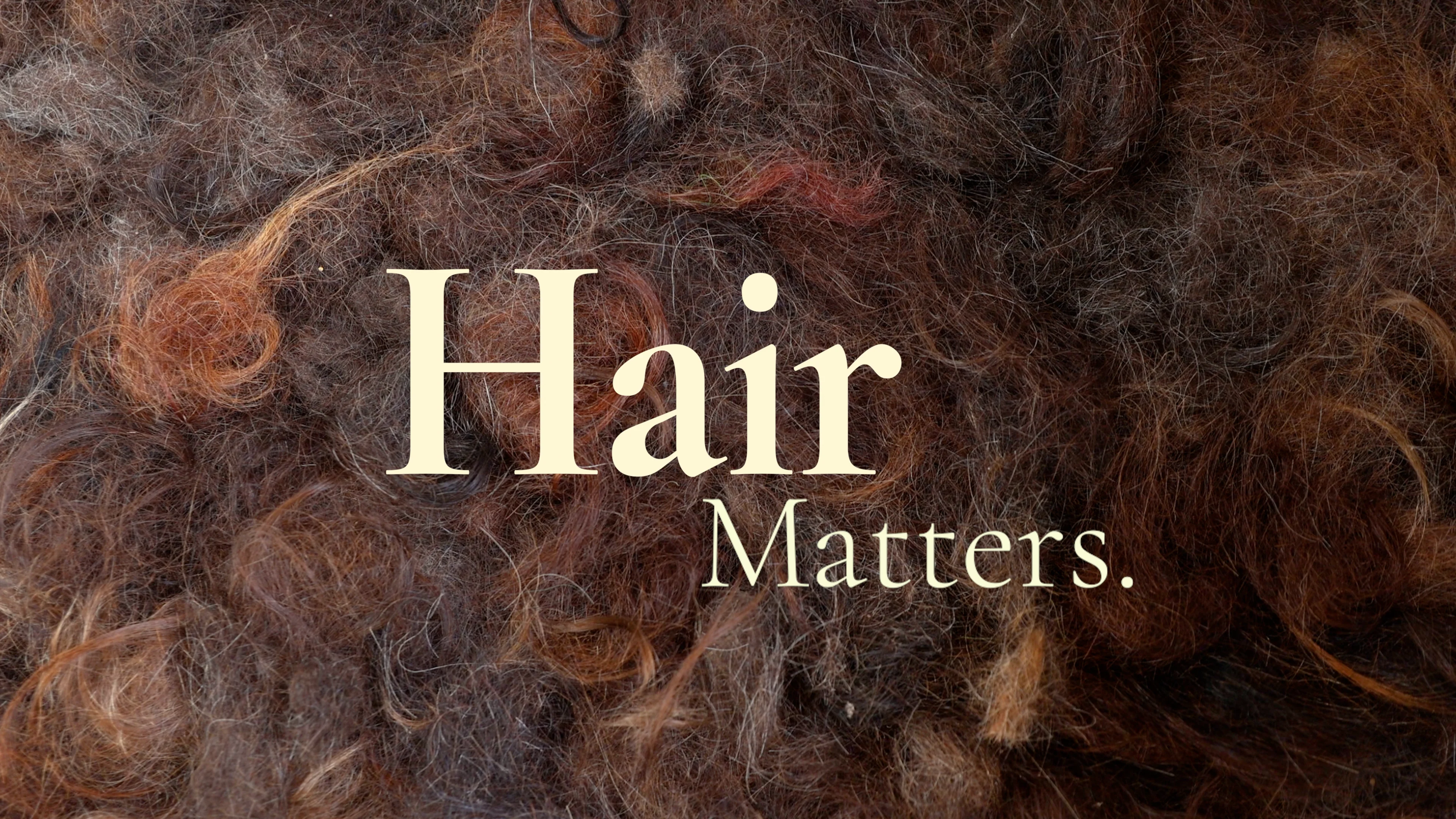 Hair Matters.