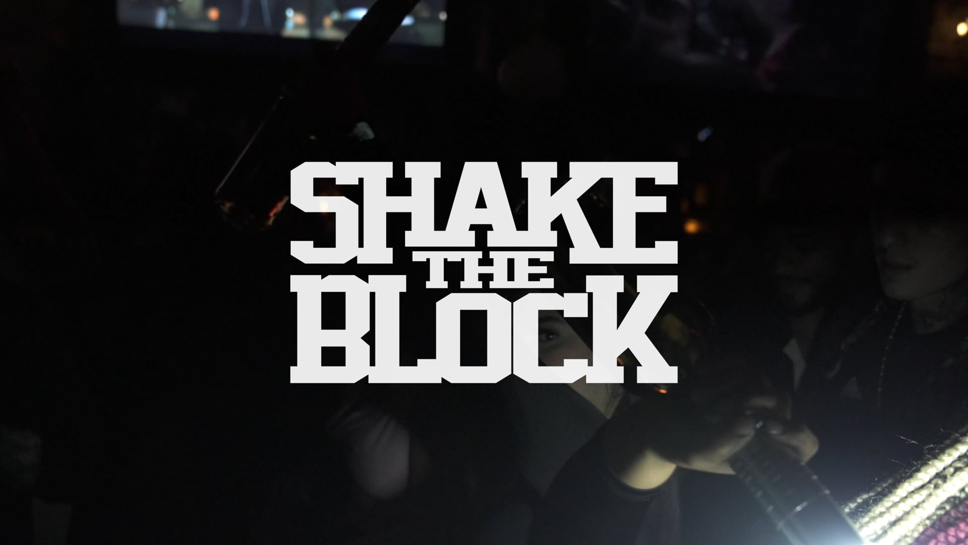 Shake The Block