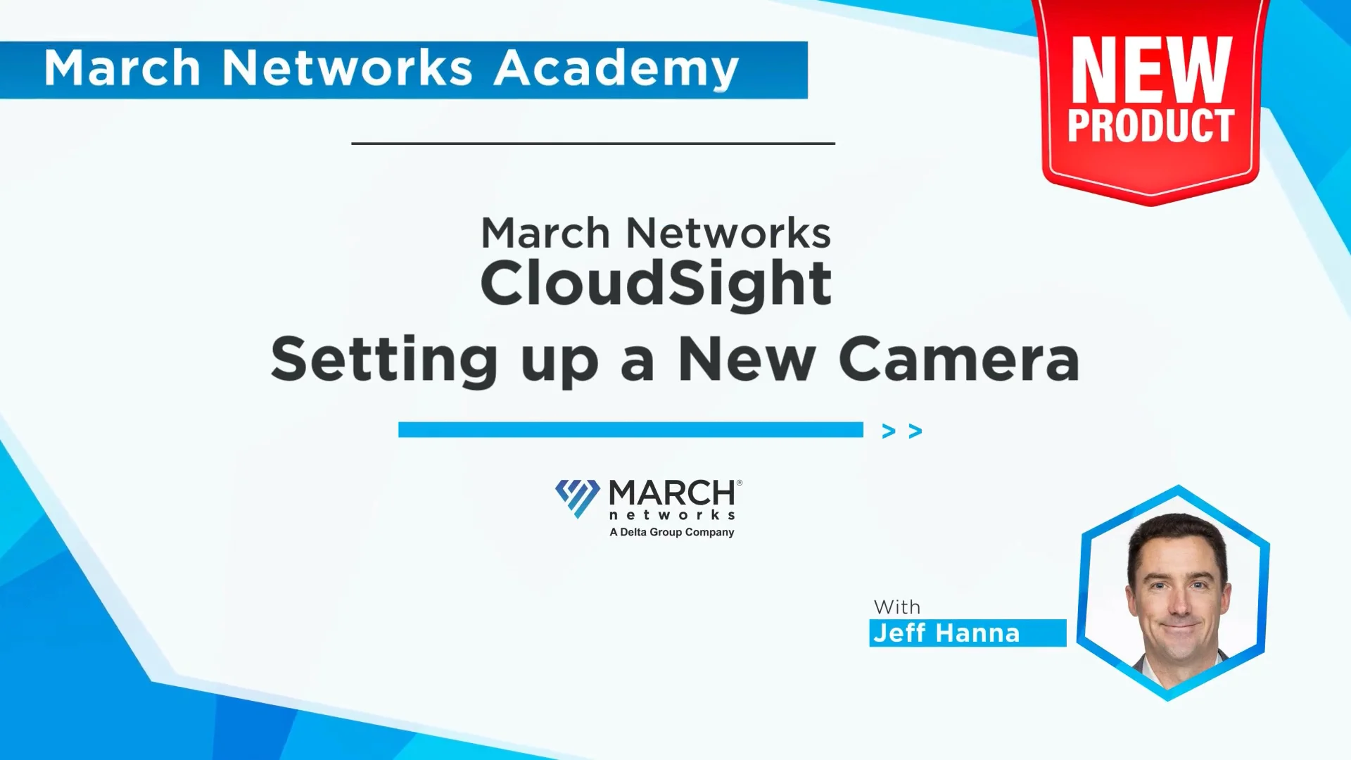 March Networks Academy - March Networks CloudSight Setting up a New Camera on Vimeo
