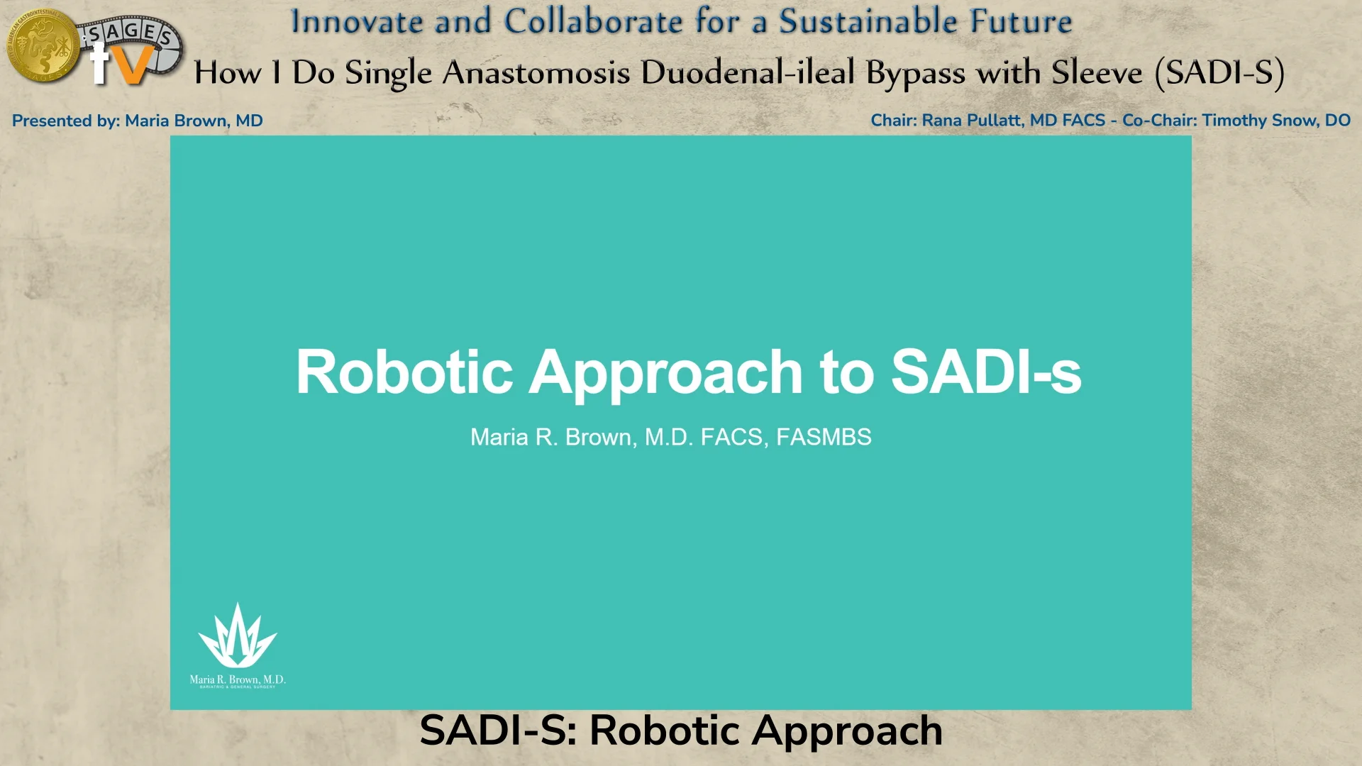 SADI-S: Robotic Approach