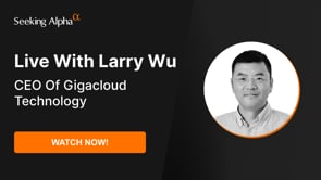 Webinar Replay: Live With Larry Wu, CEO Of Gigacloud Technology ...