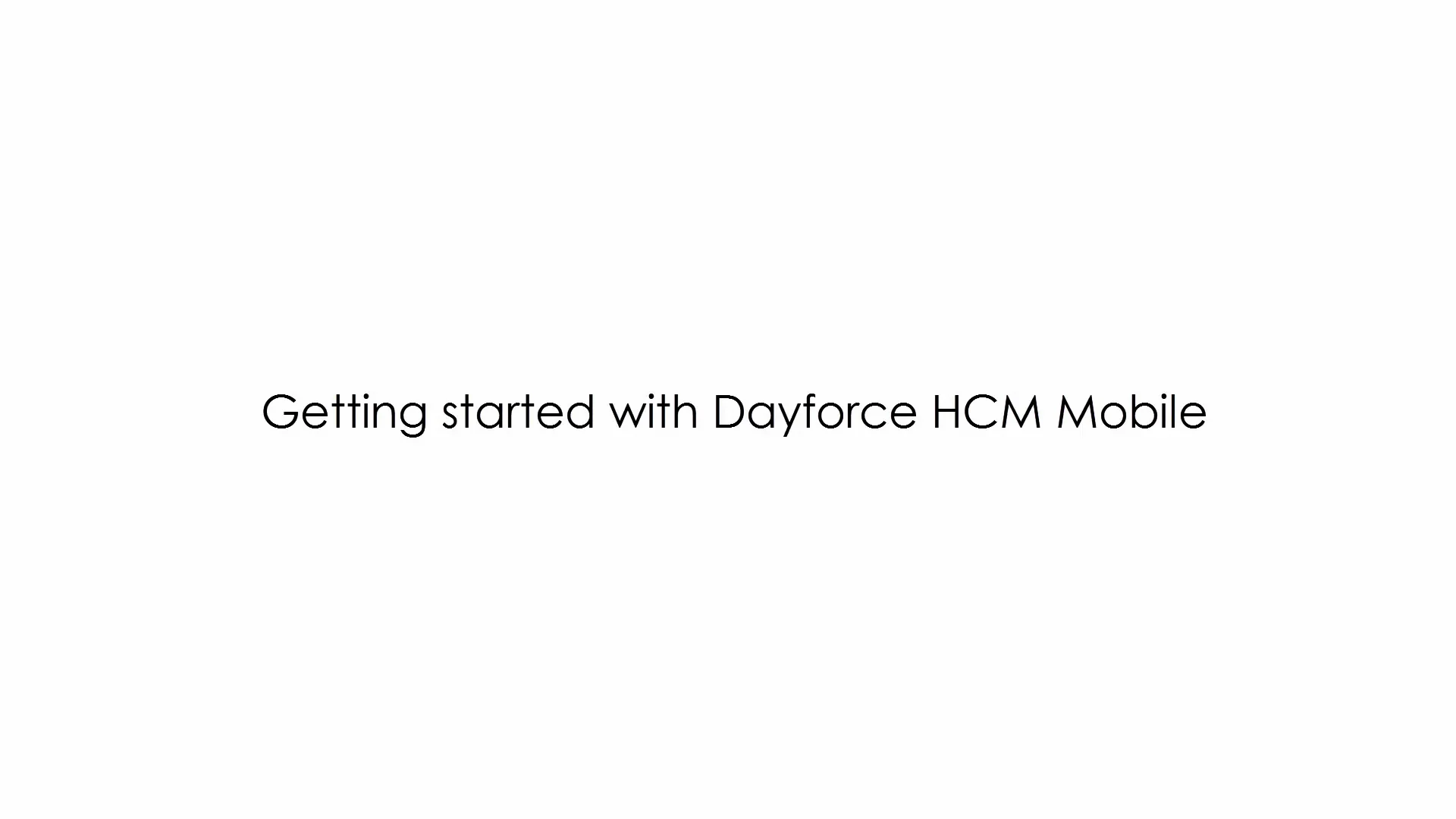 getting_started_with_dayforce_(mobile) (Original)