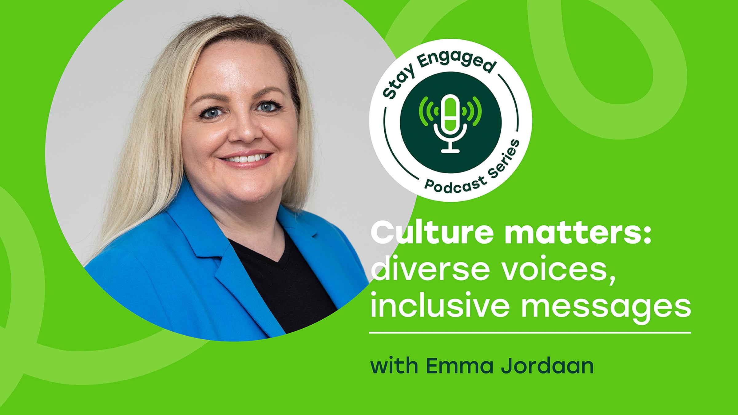 Culture matters: diverse voices, inclusive messages