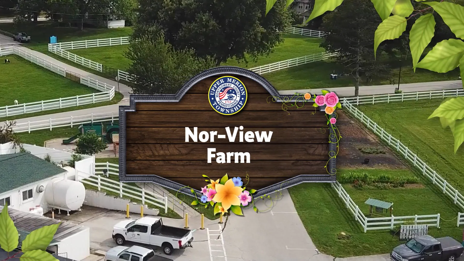 Upper Merion's Nor-View Farm