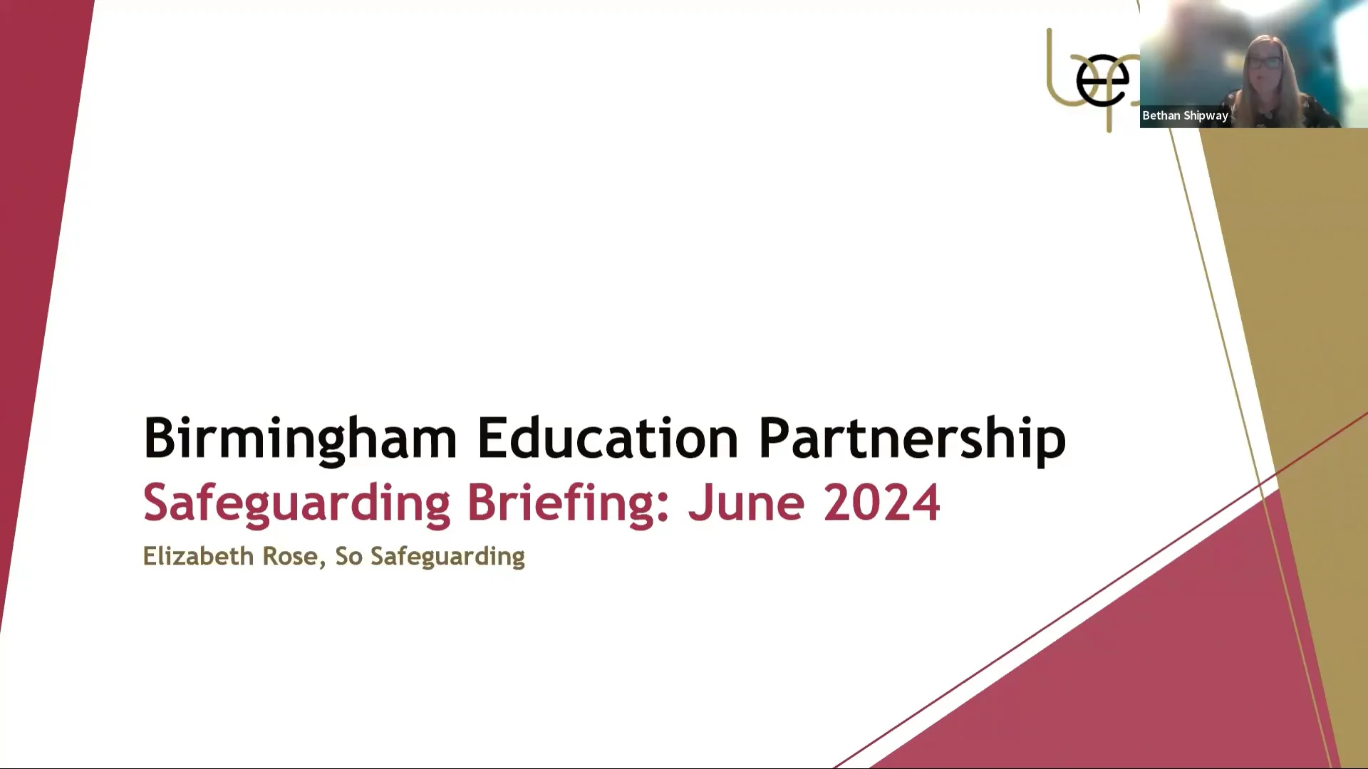 BEP Safeguarding Briefing - June 2024 on Vimeo