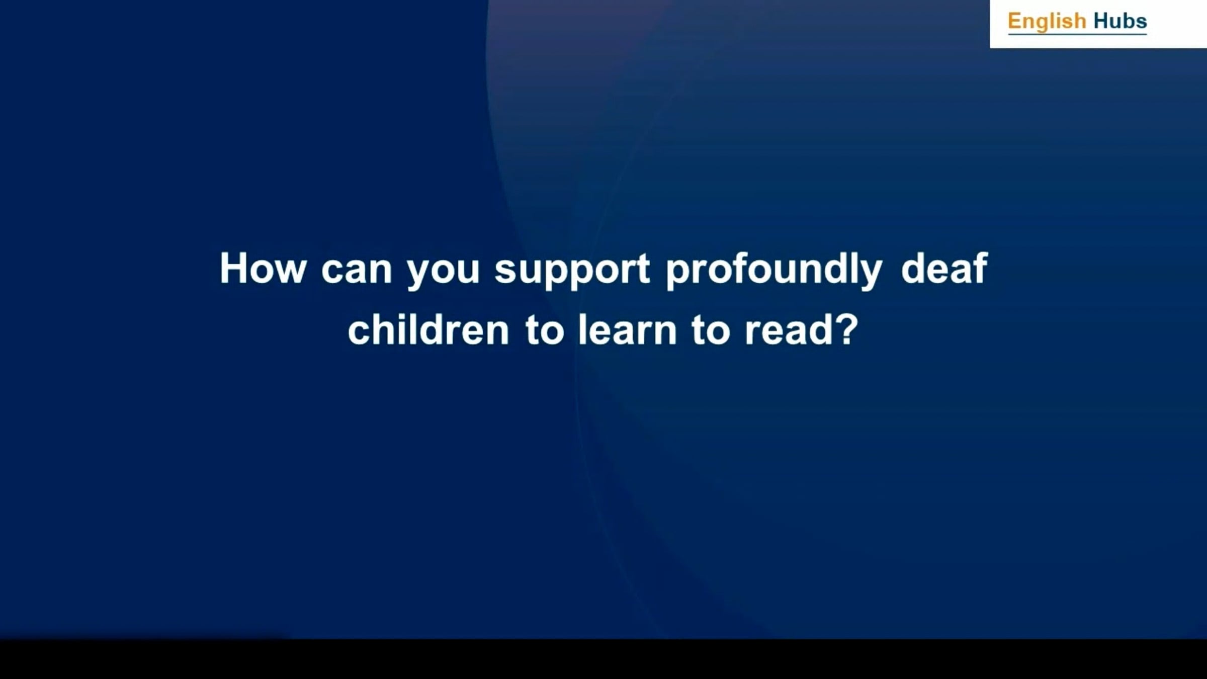 M5_Barriers for deaf children_NDCS_Emma Fraser