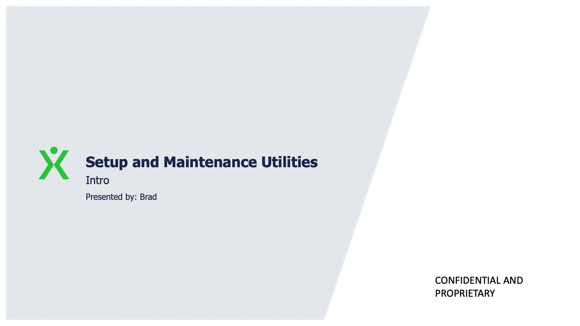 Setup and Maintenance Utilities Intro