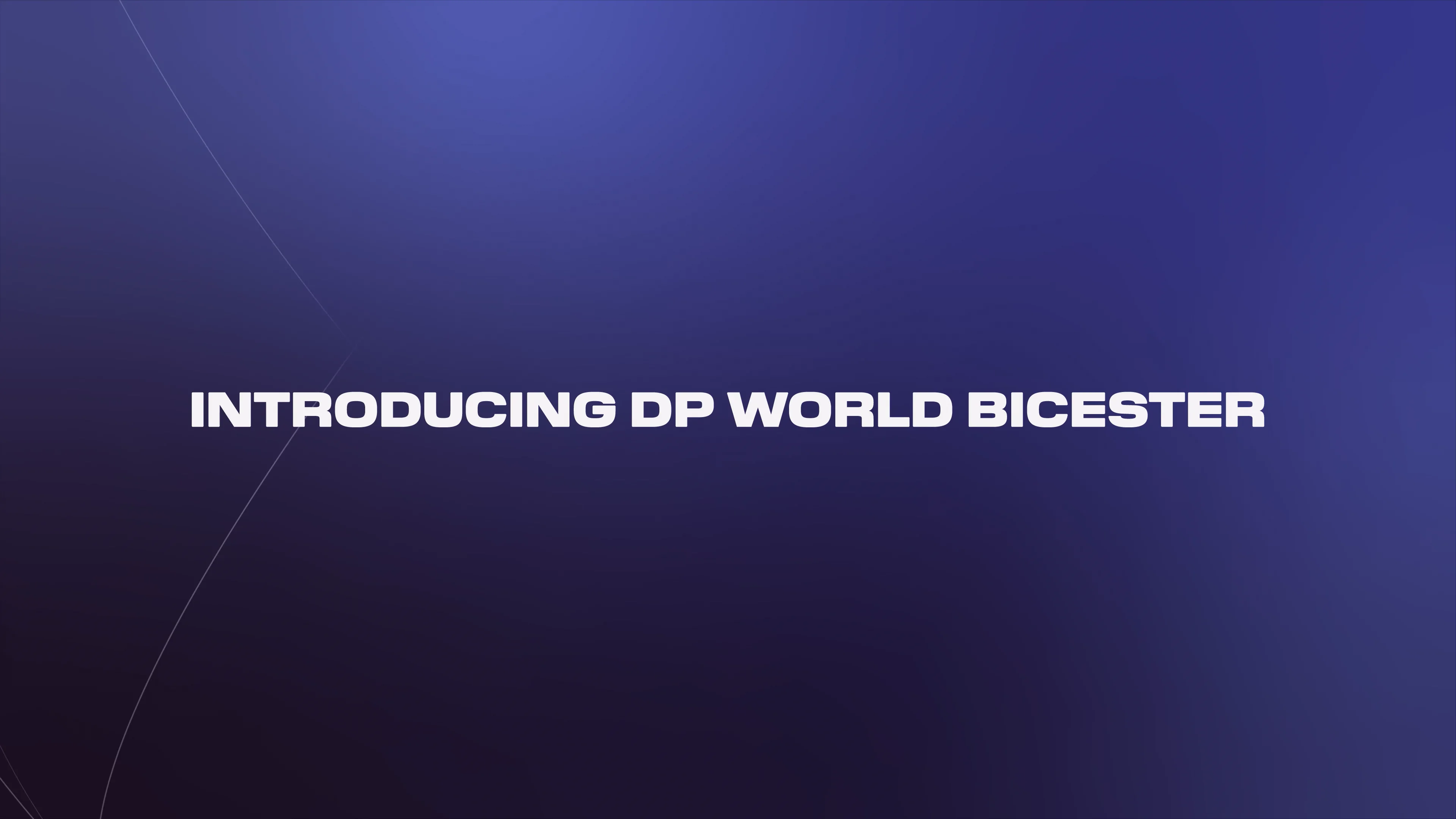 DP World - Site Bicester - 3 min with interviews_V3_09042024