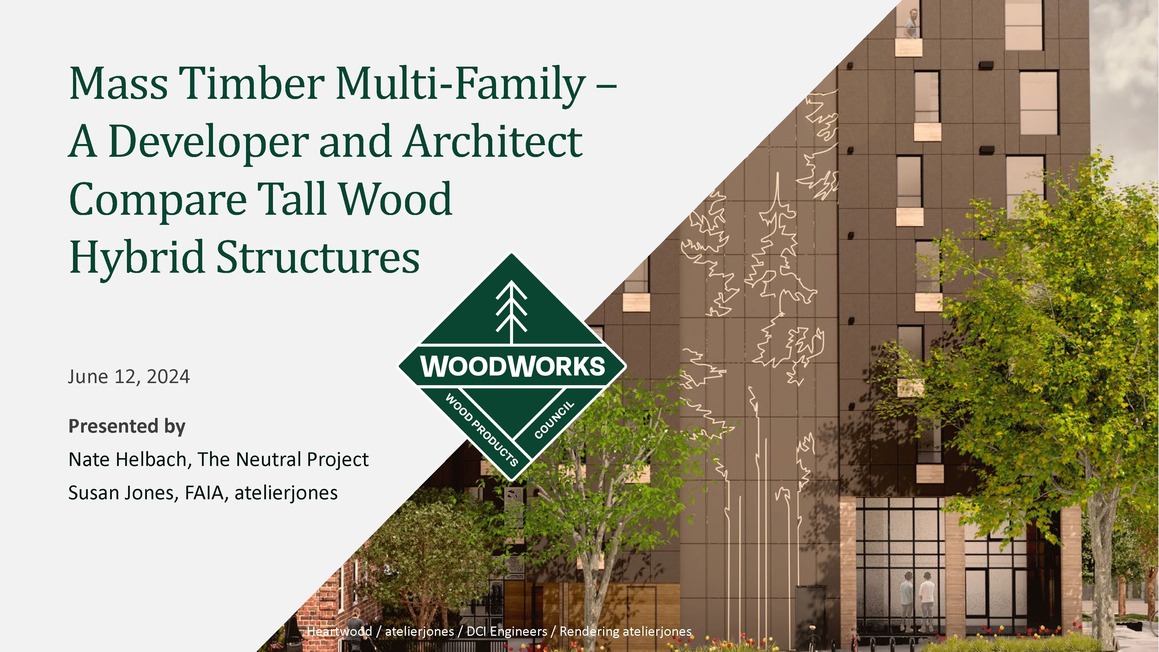 Mass Timber Multi-Family: A Developer and Architect Compare Tall Wood Hybrid Structures -- June ...