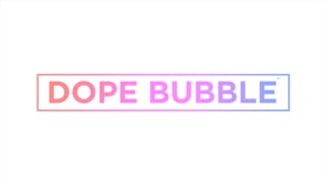 Dope Bubble
