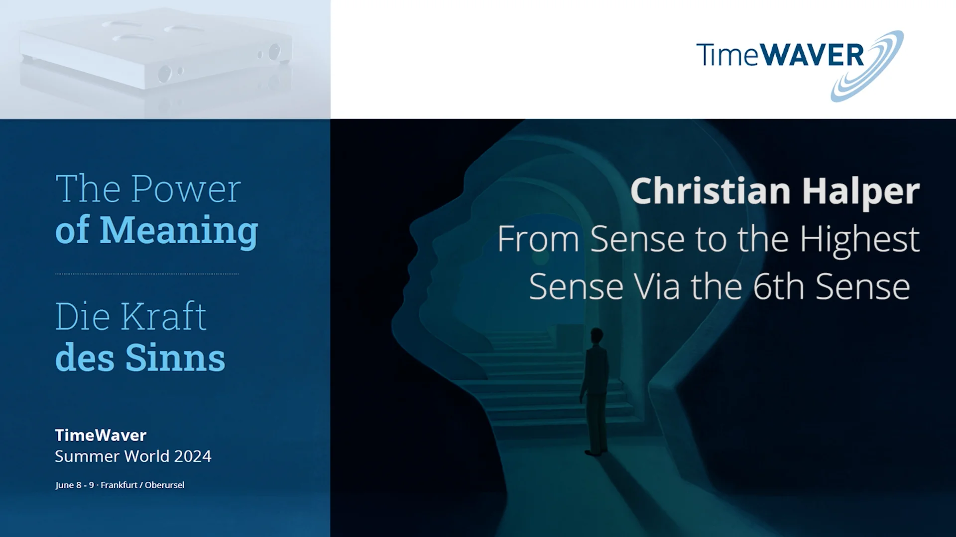 TWWorld 2024_Christian-Halper_From-sense-to-the-highest-sense-via-the ...