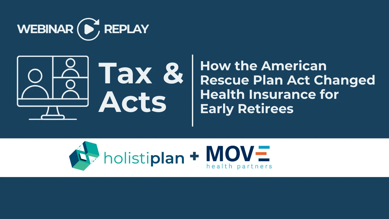 Move Health x Holistiplan: Tax & Acts - How the American Rescue Plan ...