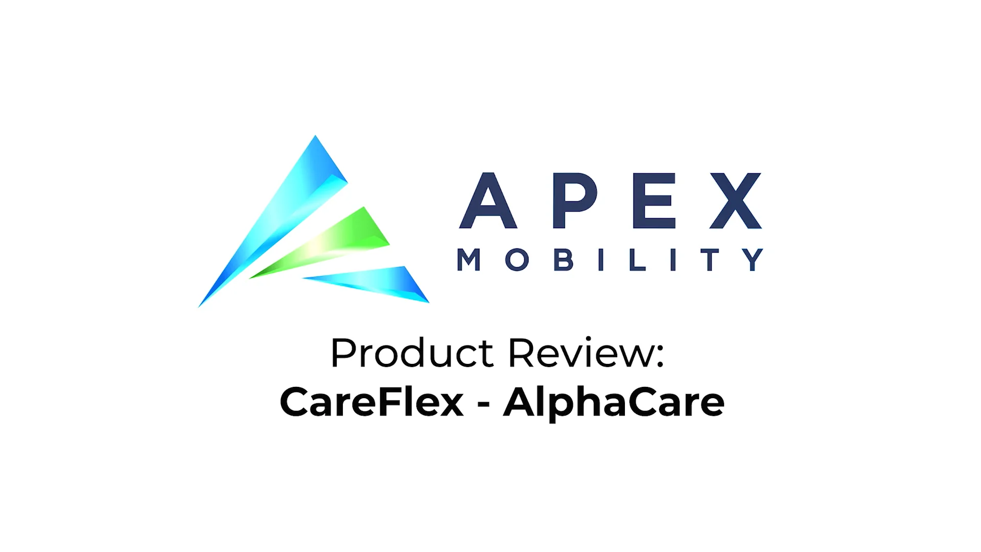 Apex Mobility Product Review - CareFlex - AlphaCare on Vimeo