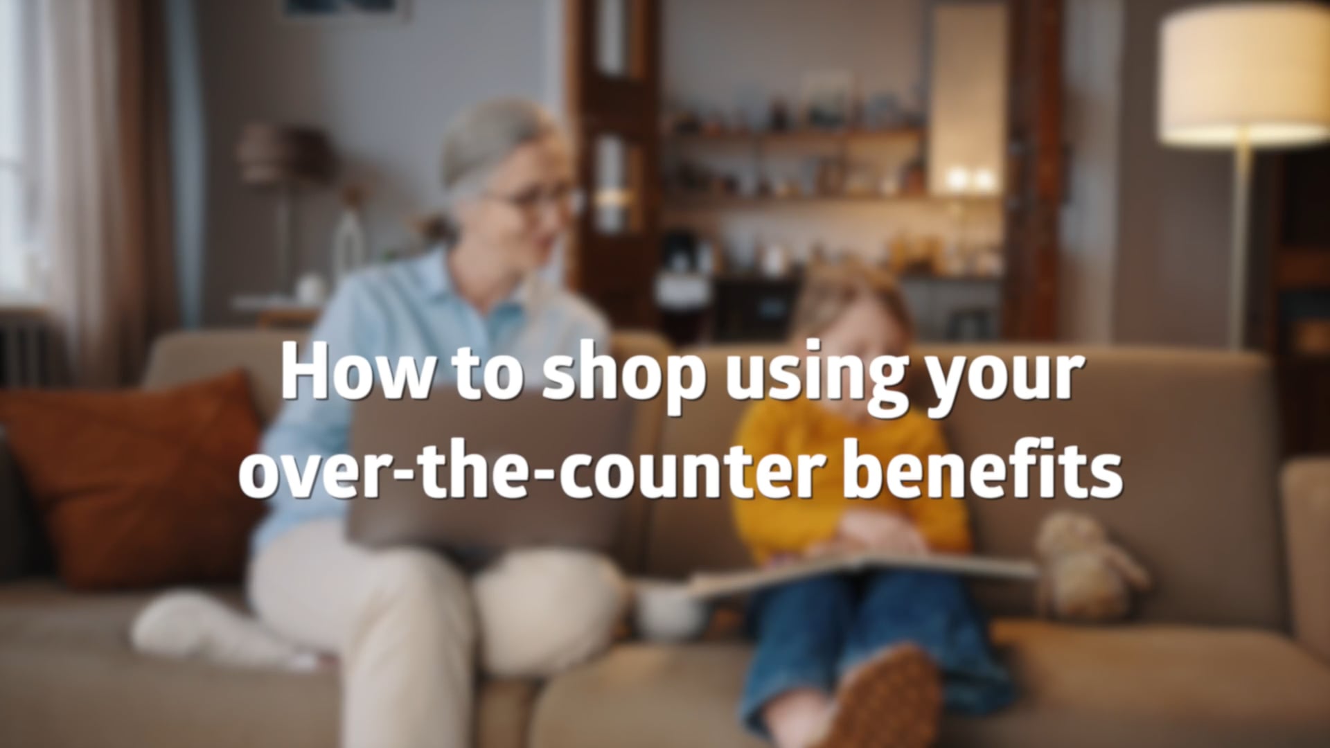 How to Shop Using Your Over-the-Counter Benefit