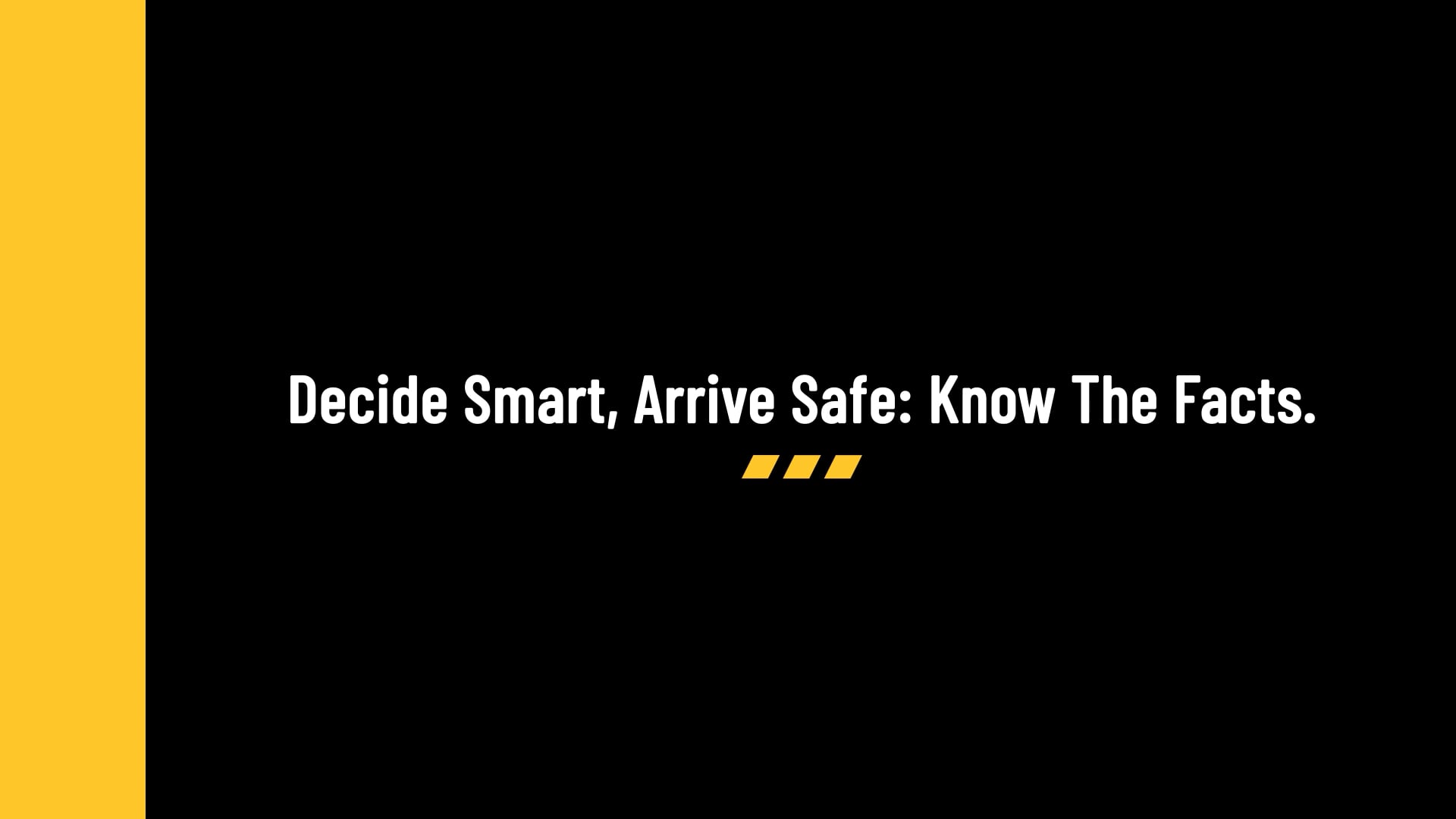 Decide Smart, Arrive Safe School Bus Driver Training: Know the Facts