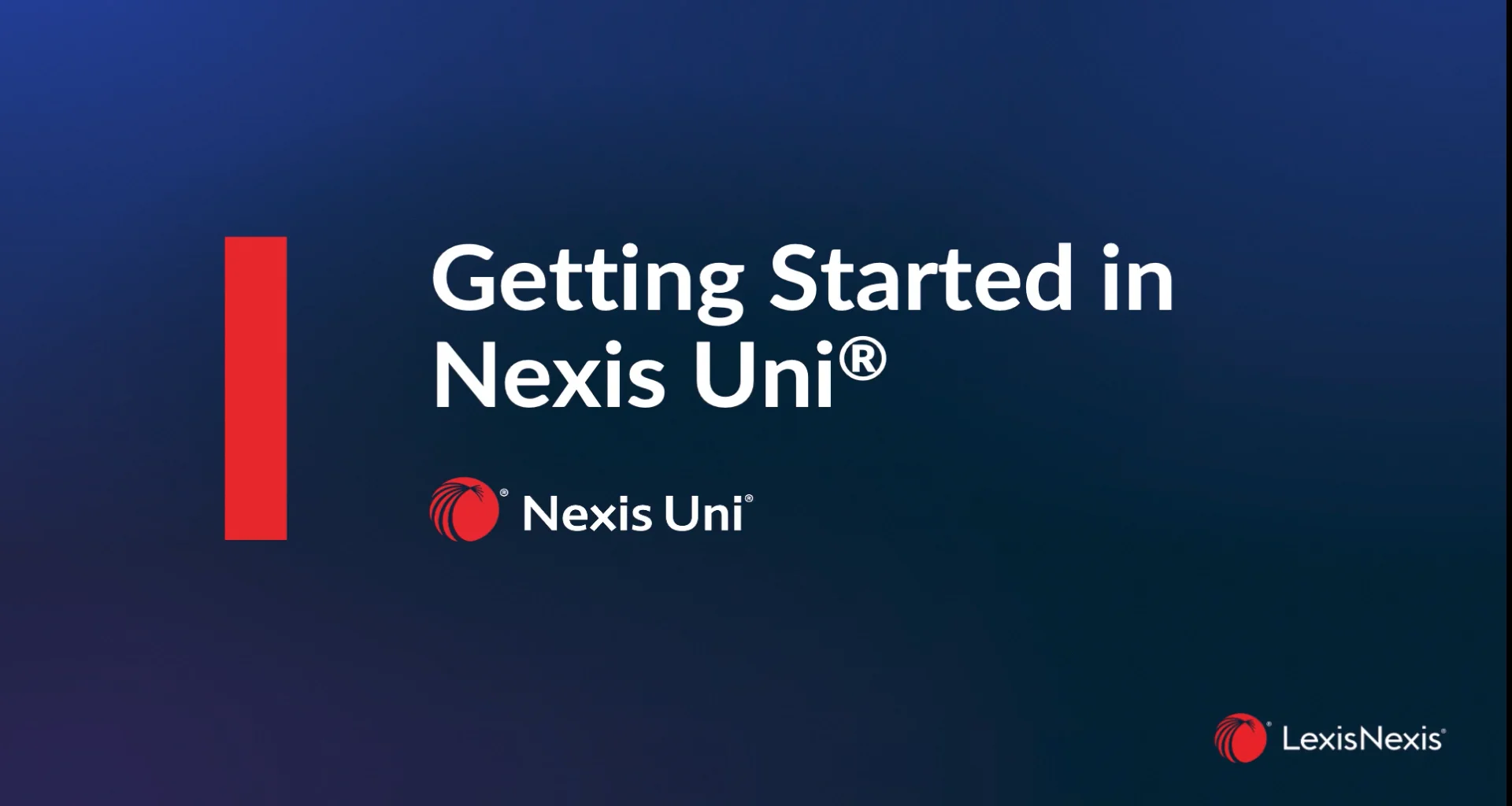 Nexis UNI Getting Started UNI LNU