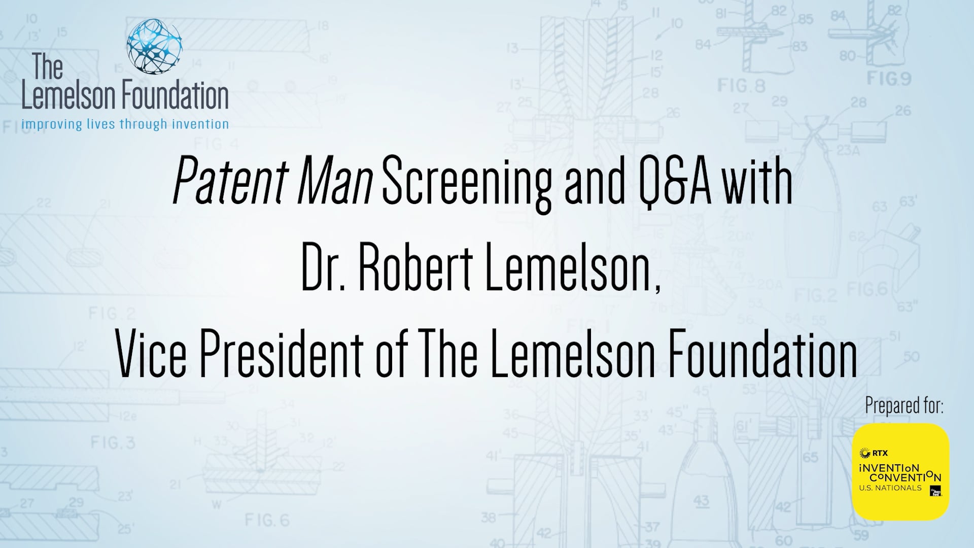 Patent Man Screening and Q&A with Dr. Robert Lemelson, Vice President ...