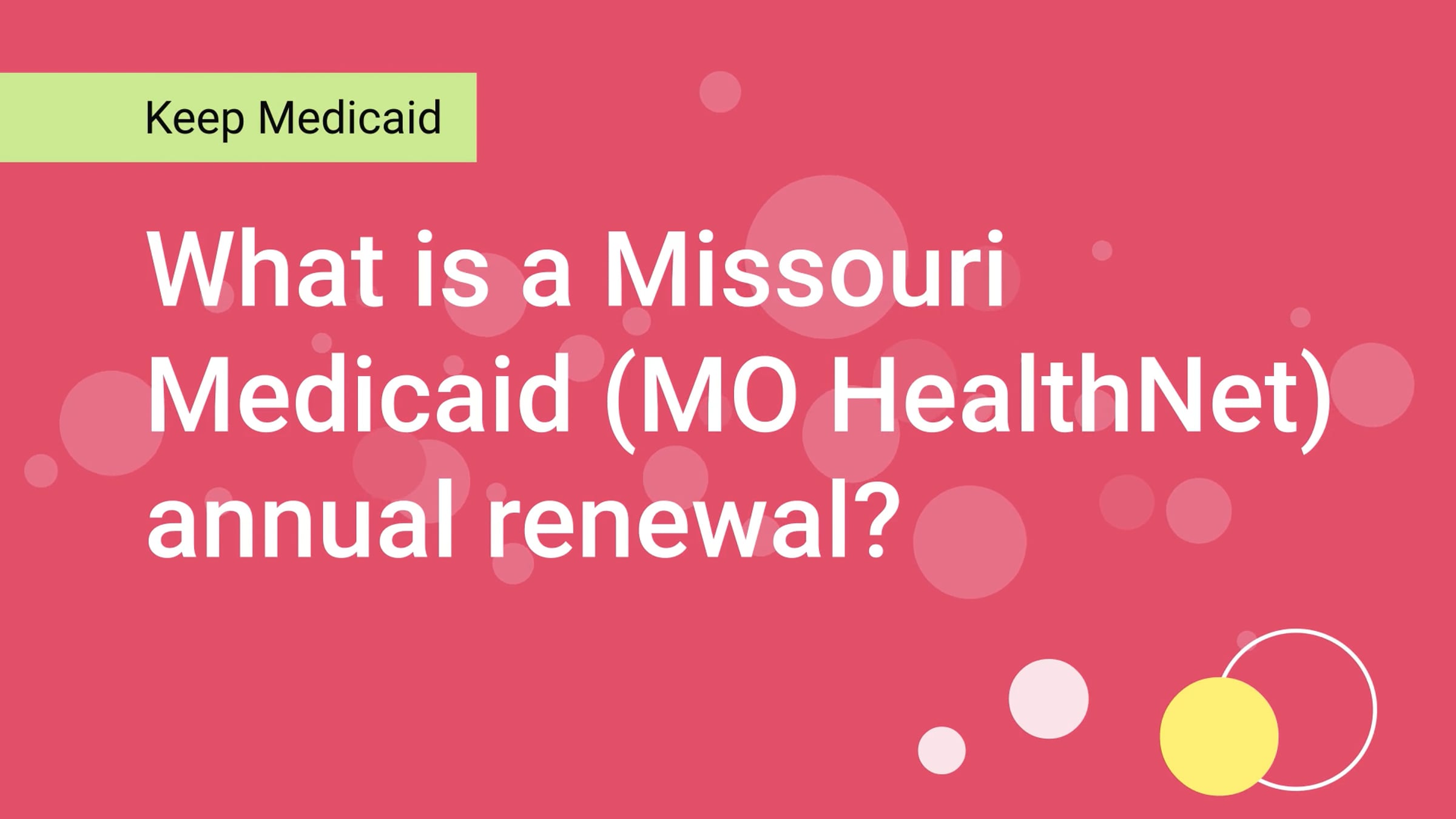 What is a MO HealthNet Annual Renewal