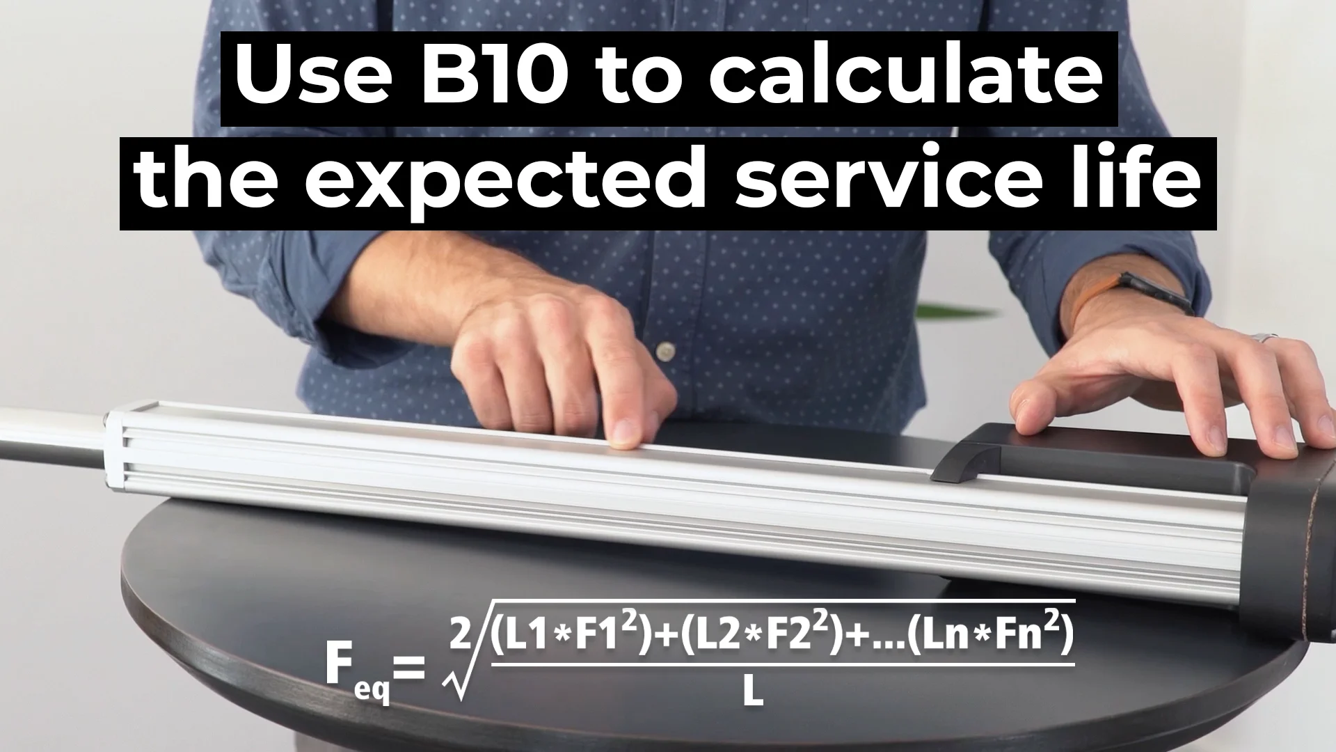 B10 Life | Actuator Academy™