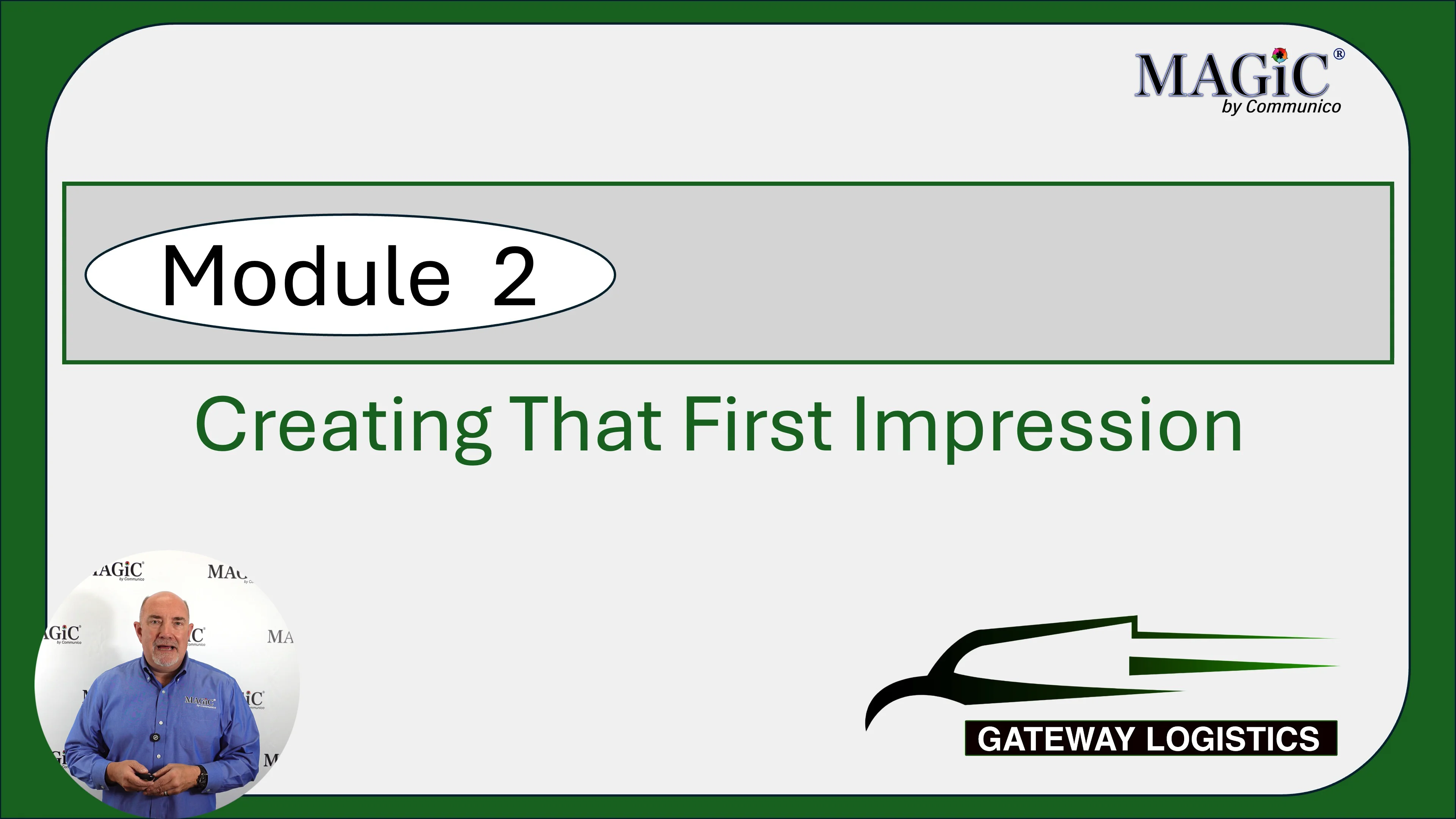MAGIC® Quick Hits: Gateway Logistics Module 2