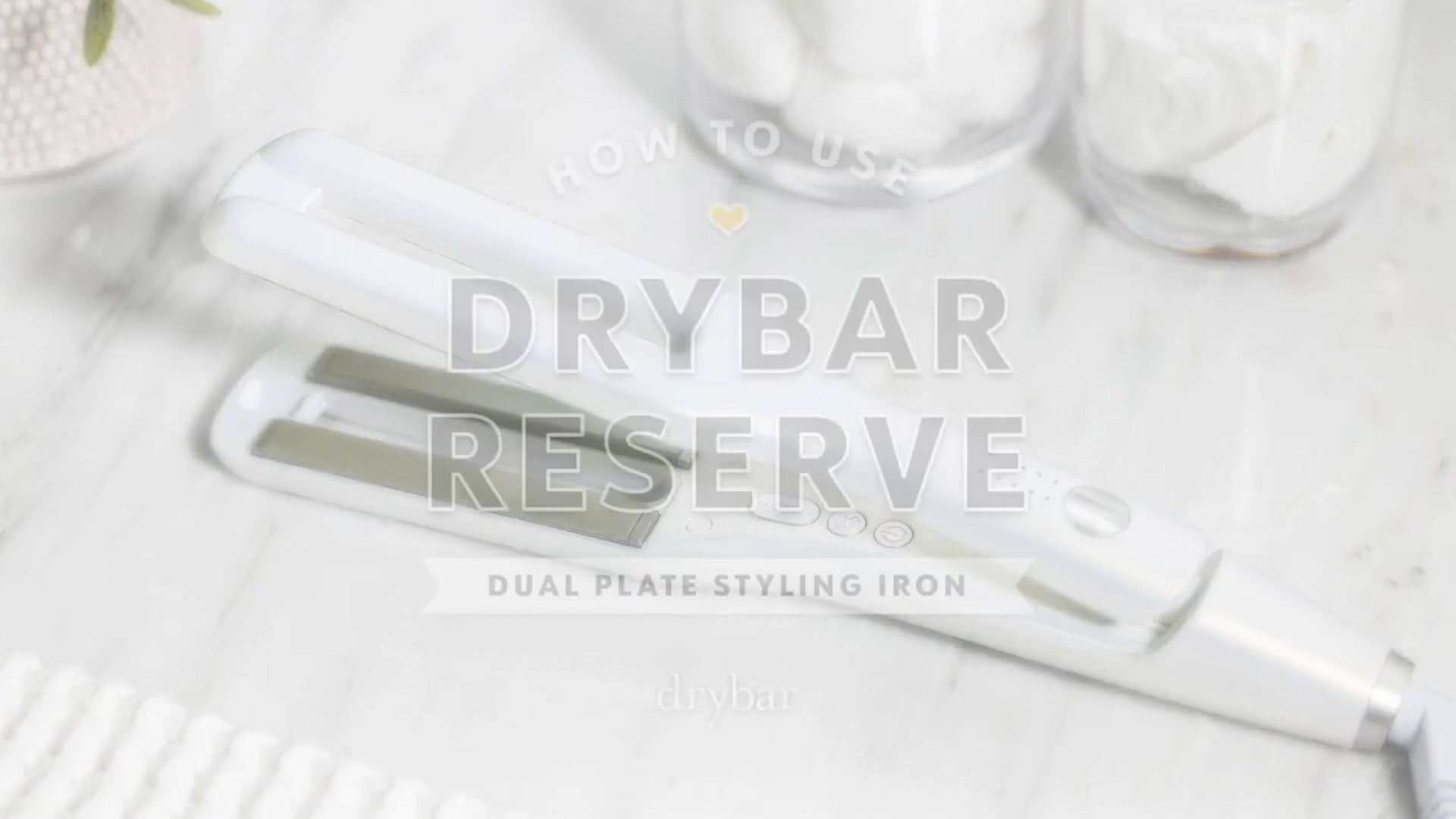 Videos | Drybar