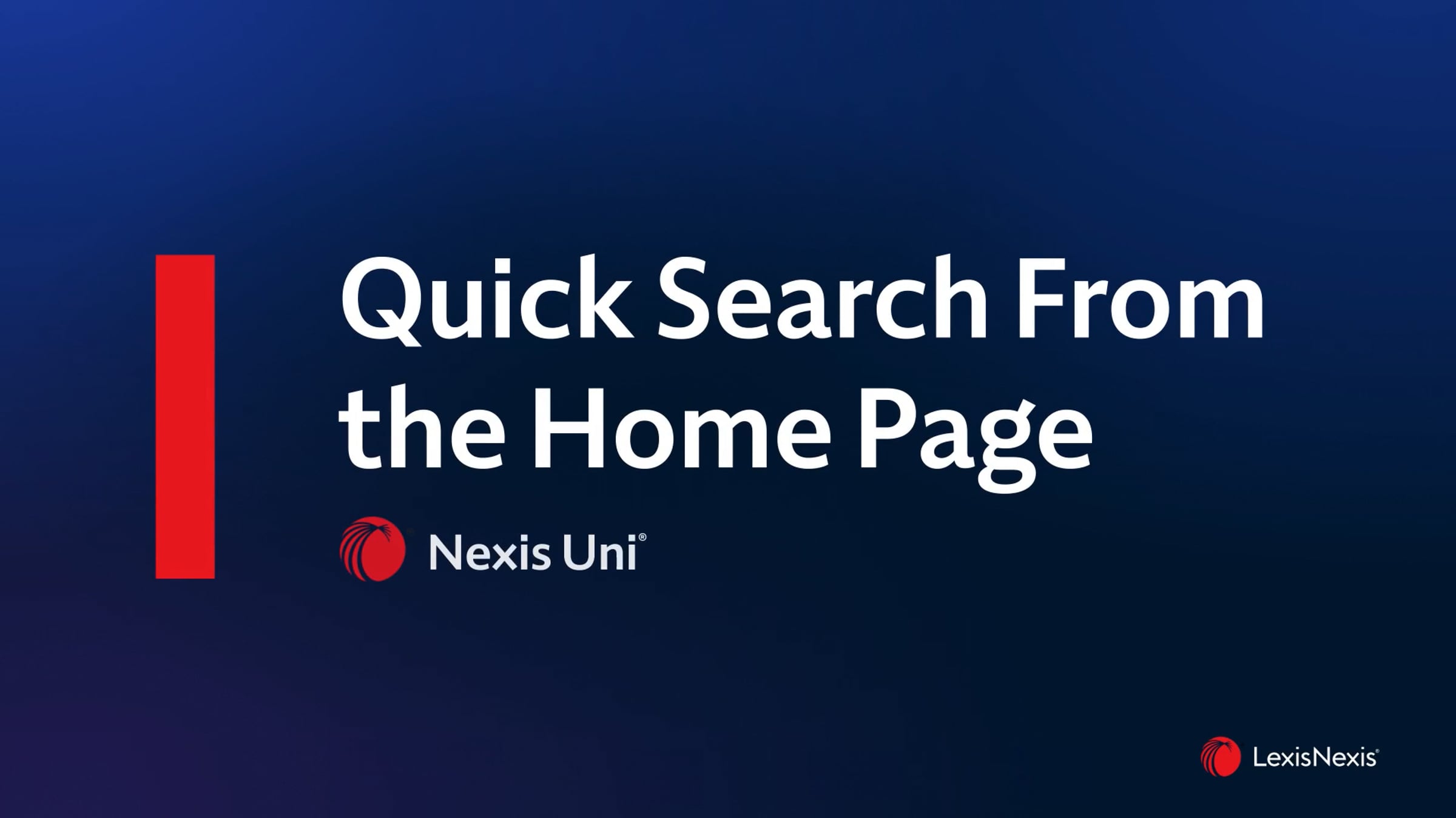 Nexis Uni Quick Search From the Home Page UNI LNU DCS