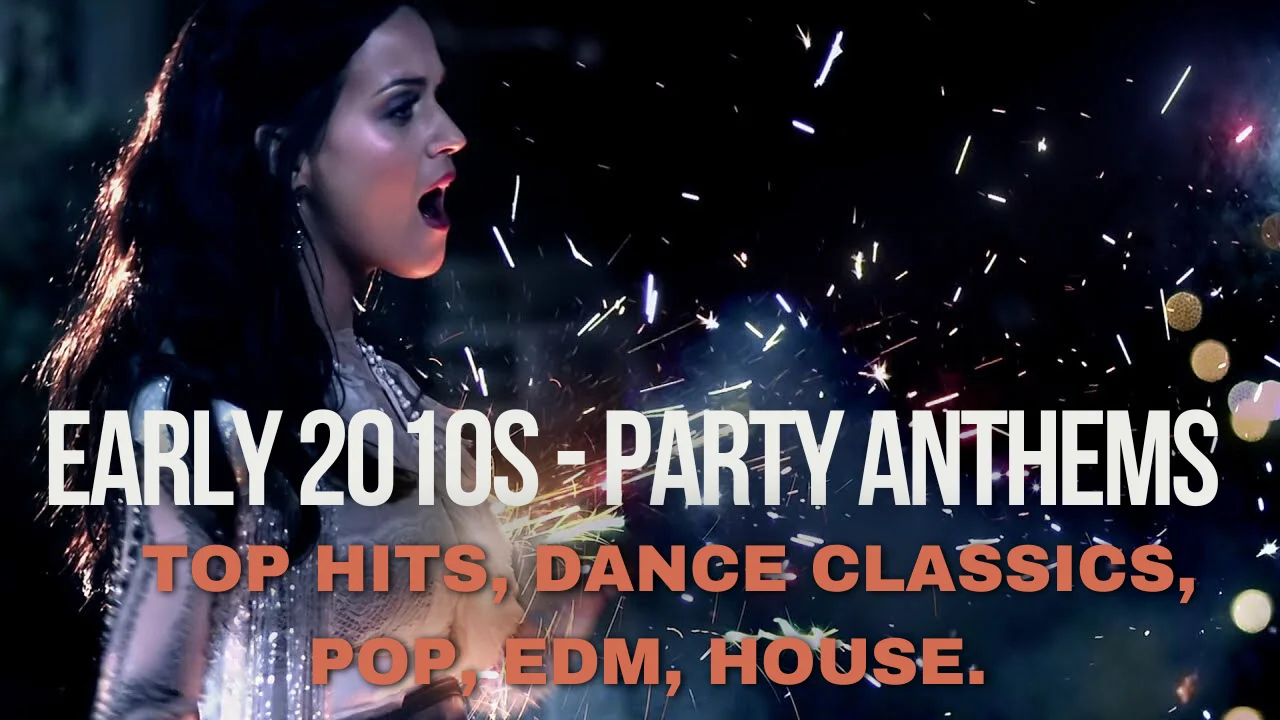 Top 40 Hits & Party Anthems | Early 2010s Dance Classics