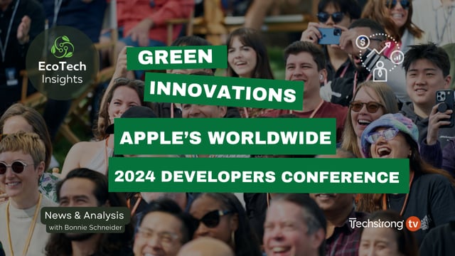 Apple's Worldwide Developer Conference 2024: Sustainability Strategies ...