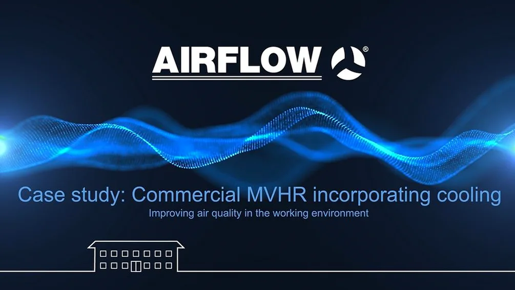 Case Study: Commercial MVHR Incorporating Cooling - Oxfordshire