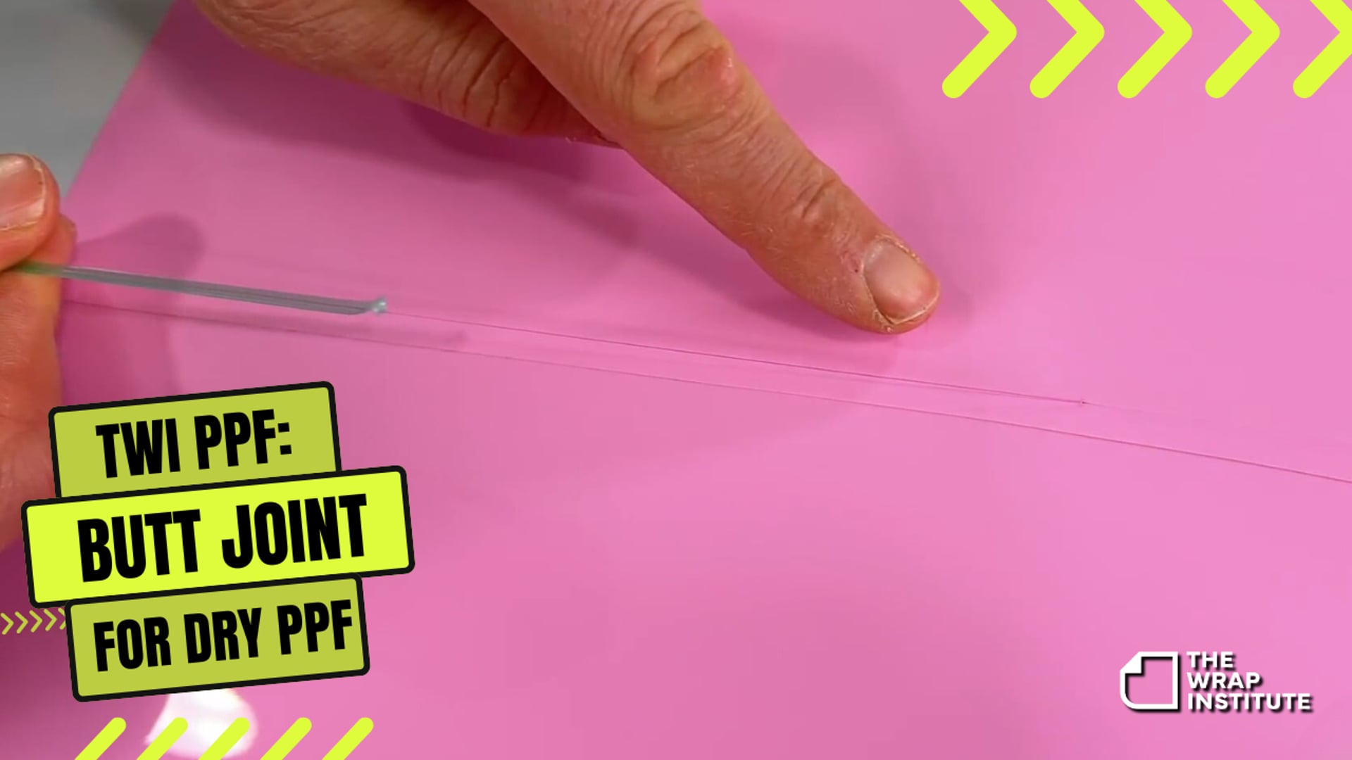 TWI Techniques: Butt Joints for Dry PPF — The Wrap Institute