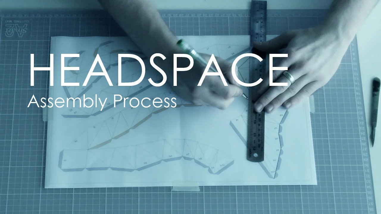 HEADSPACE: Assembly Process