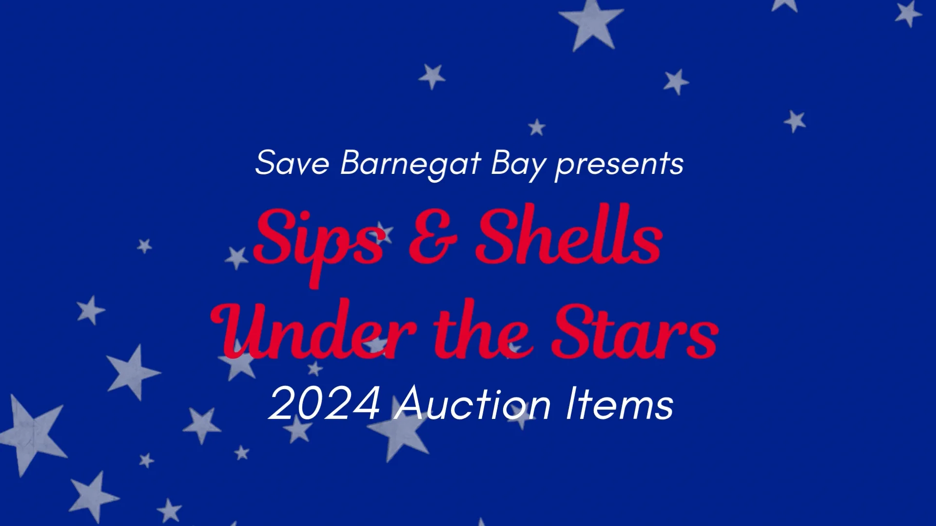 Sips & Shells Under the Stars Auction Teaser
