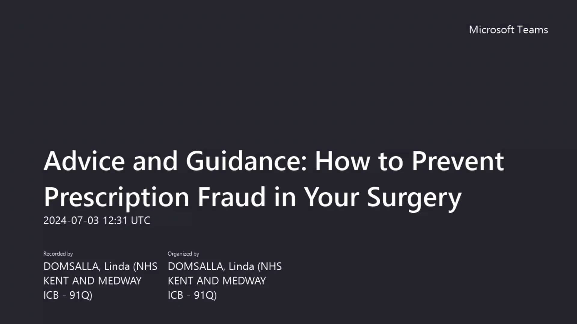 Advice and Guidance_ How to Prevent Prescription Fraud in Your Surgery-20240703_133055-Meeting ...