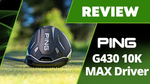 Ping G430 MAX 10K Driver