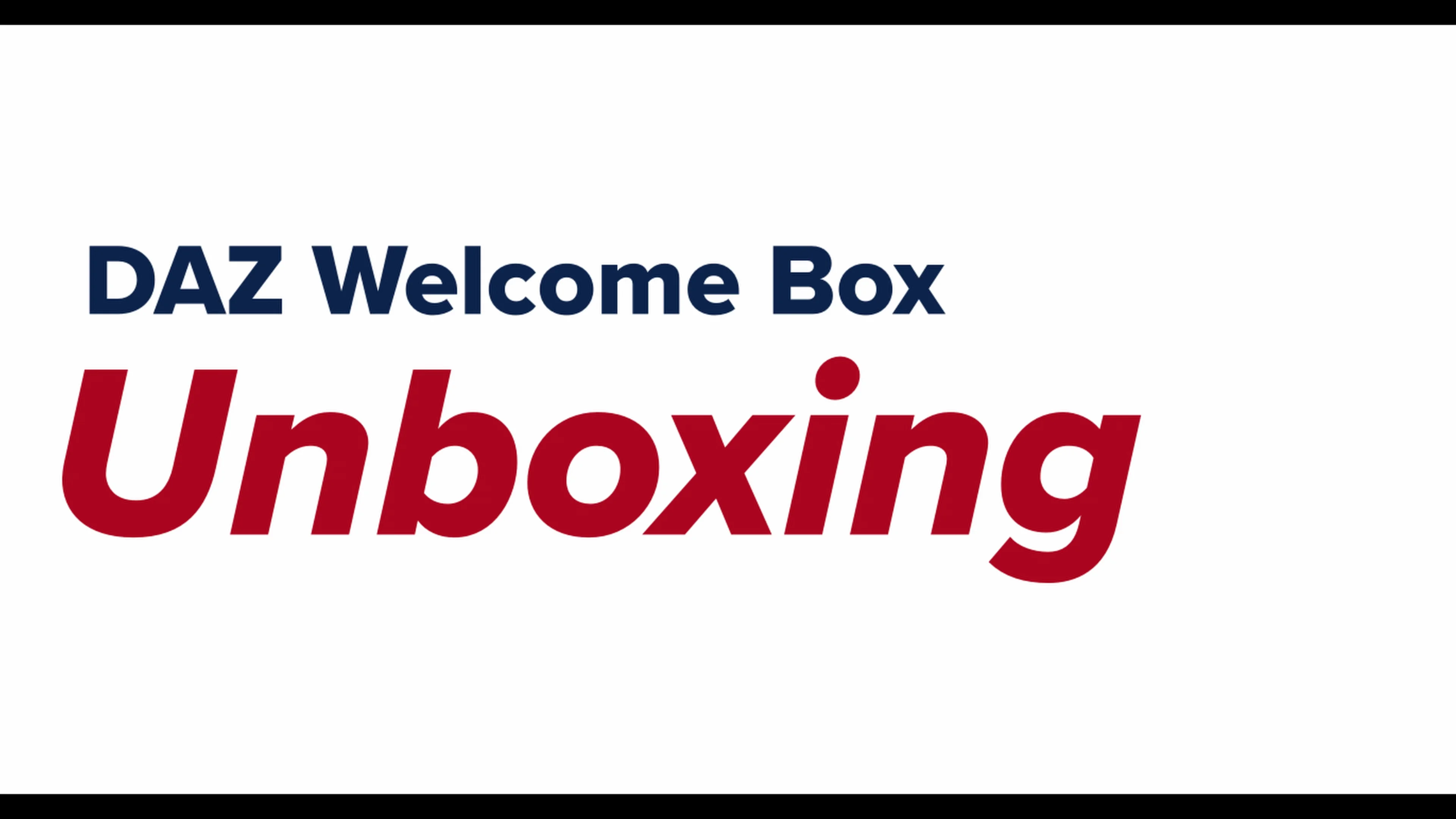 First Year DAZ Welcome Box Unboxing