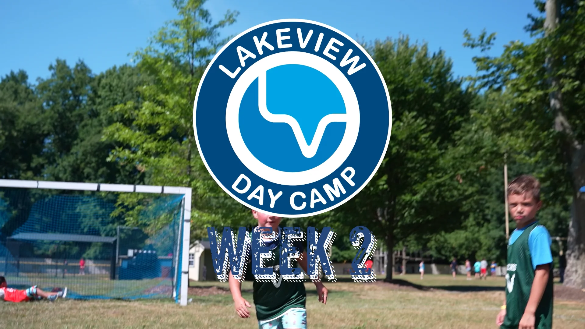 Week 2 @ Lakeview Day Camp