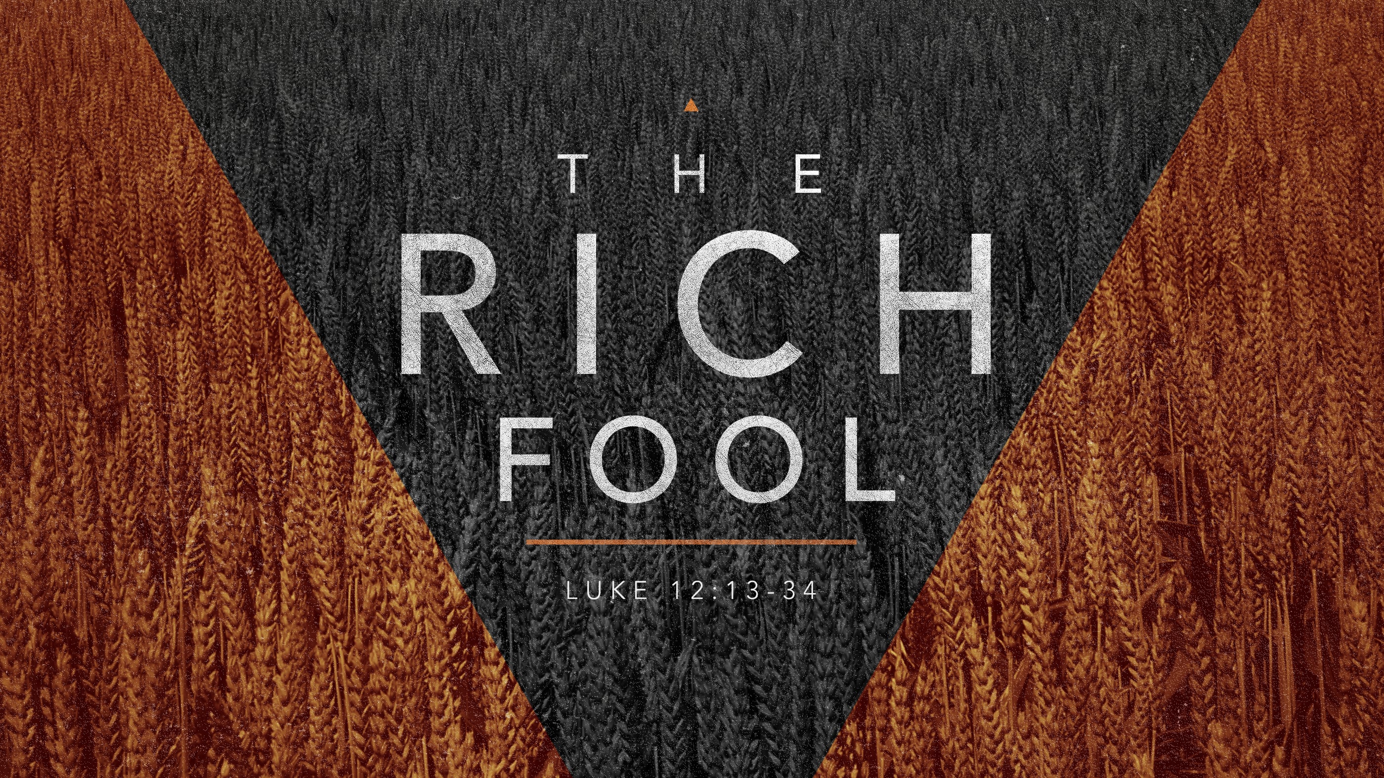 The Rich Fool | Dowlen Road Church of Christ