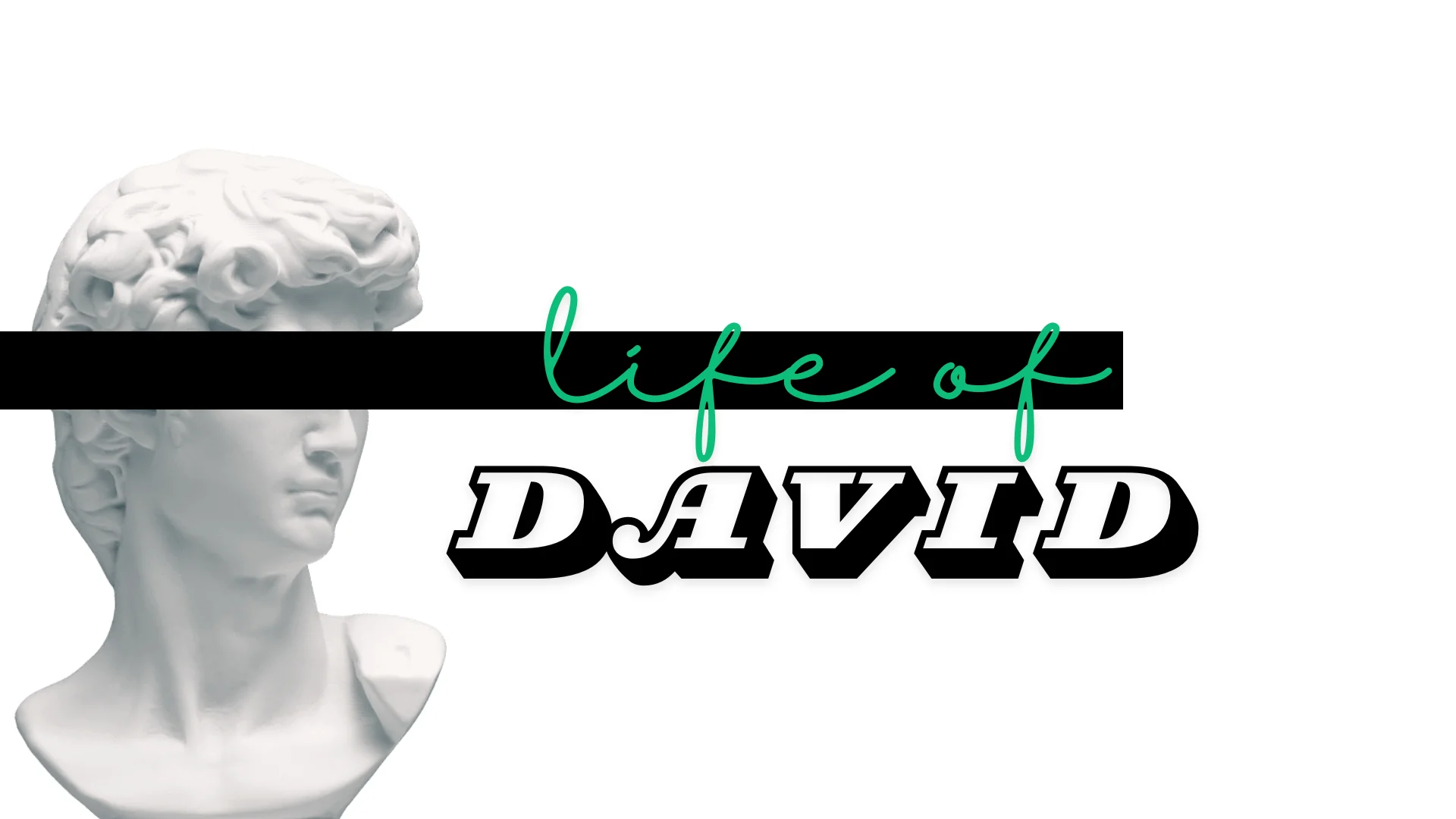 Series: Life of David | God Lessons from David, Saul, & Jonathan | 1 ...