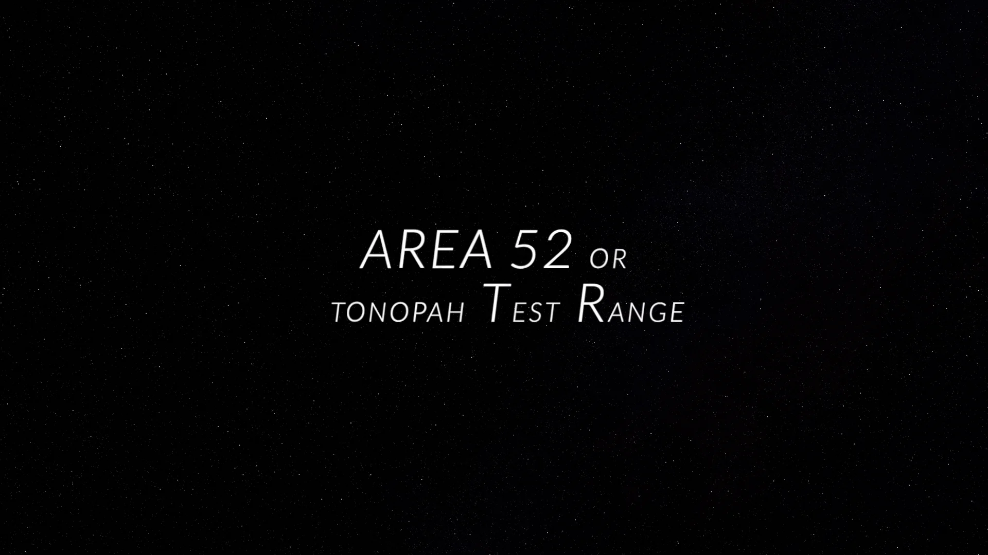 Area 52 or Tonopah Test Range