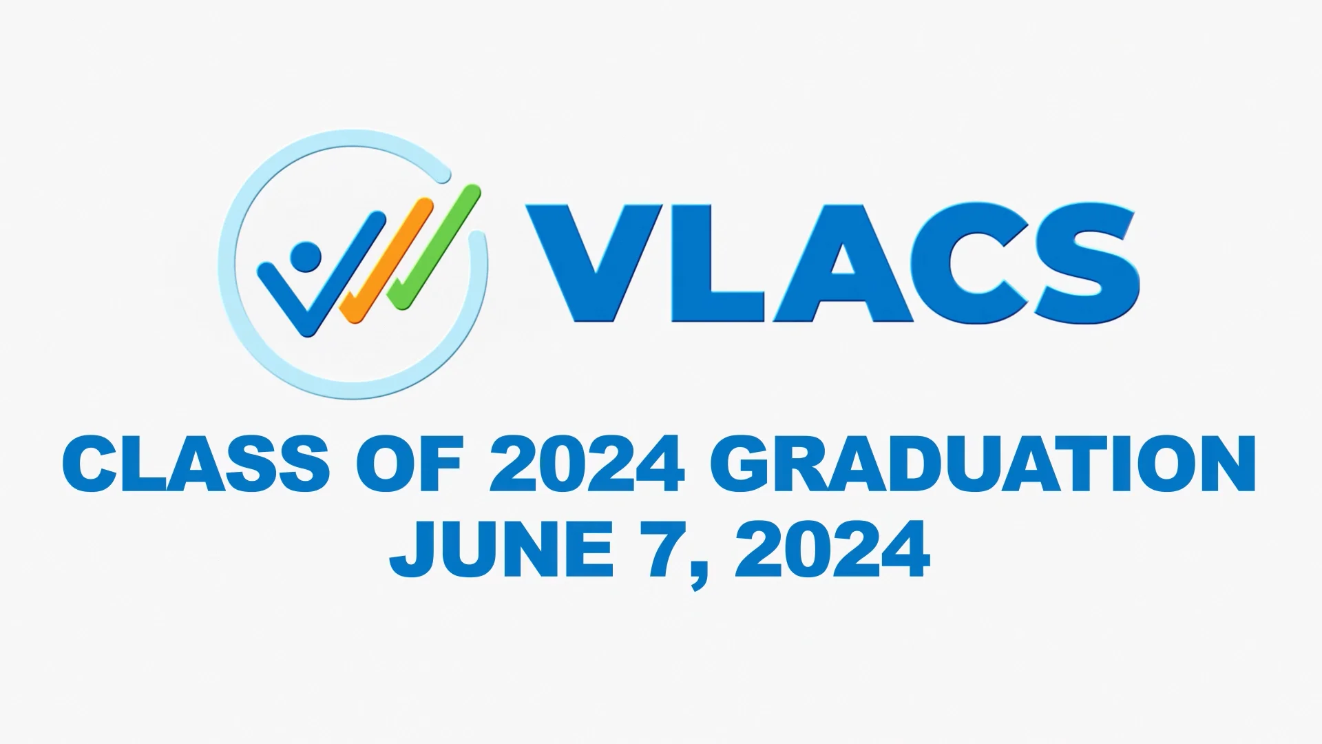 VLACS 2024 Graduation Recap on Vimeo