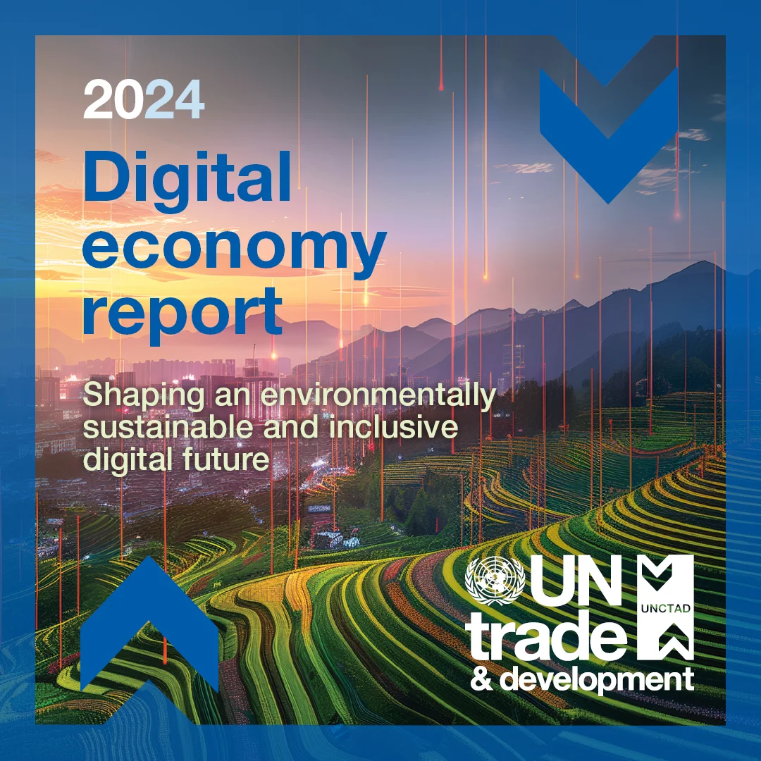 The Digital Economy Report 2024 | UN Trade and Development