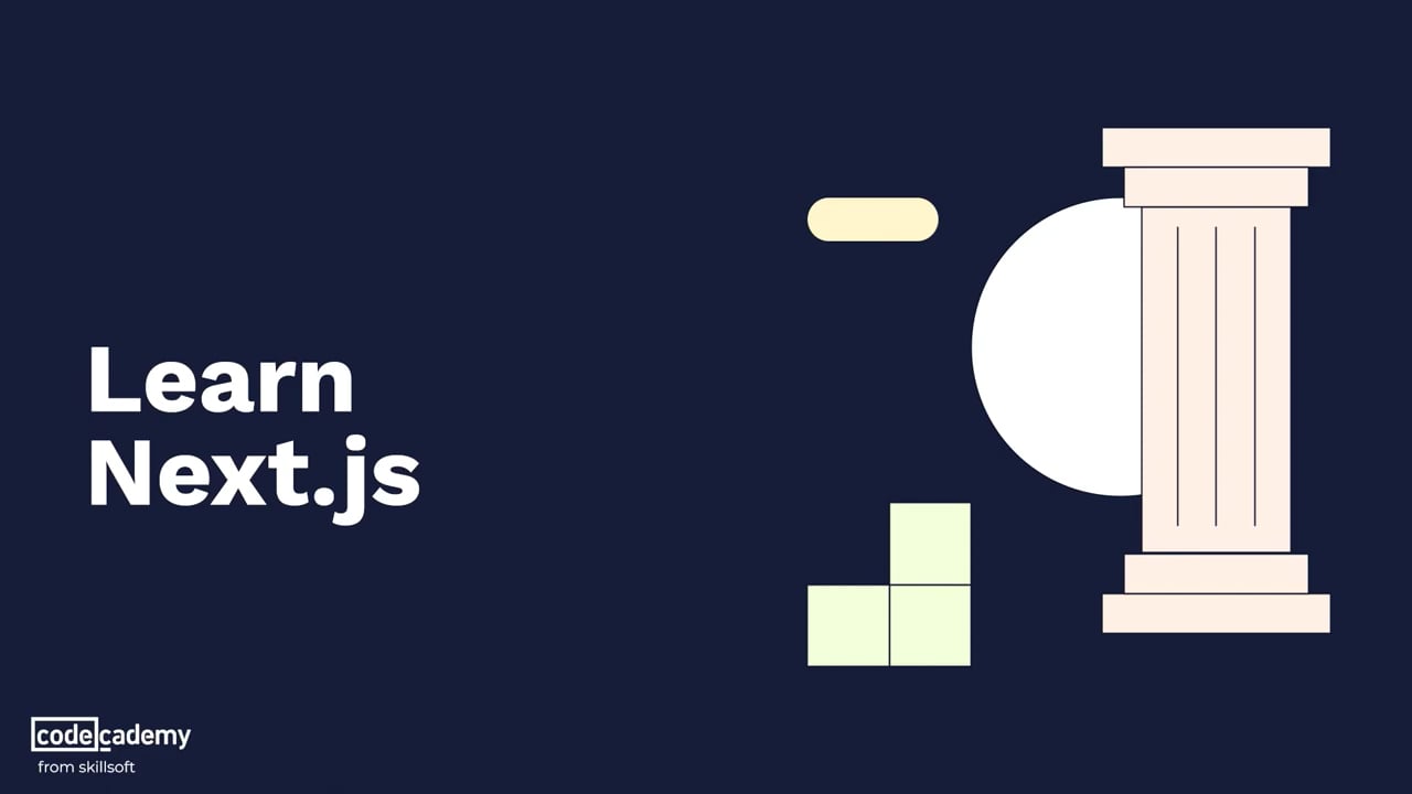 Learn Next.js | Codecademy